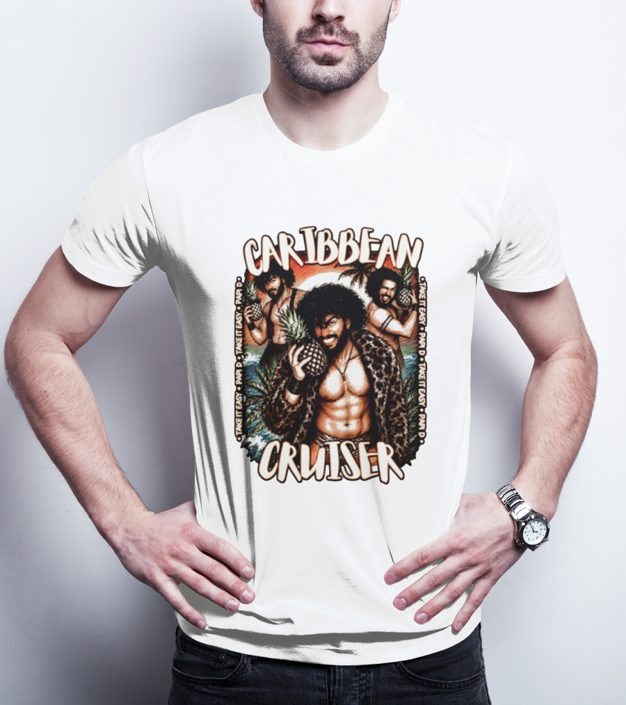 Caribbean Cruiser Papi D Take It Easy Pineapple T-Shirt