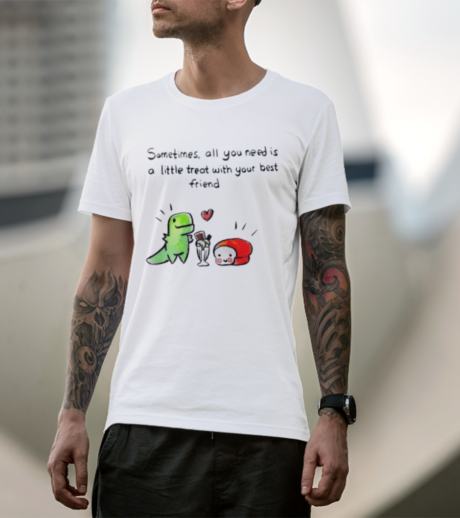 Sometimes All You Need Is A Little Treat With Your Best Friend Dinosaur And Mushroom Sharing Ice Cream T-Shirt