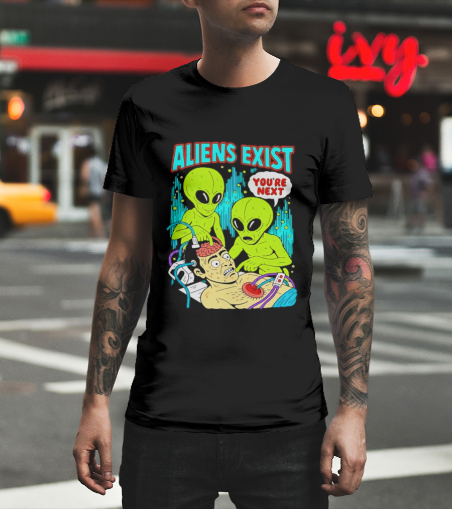Aliens Exist You Are Next Green Alien Abduction Teen Hearts T-Shirt