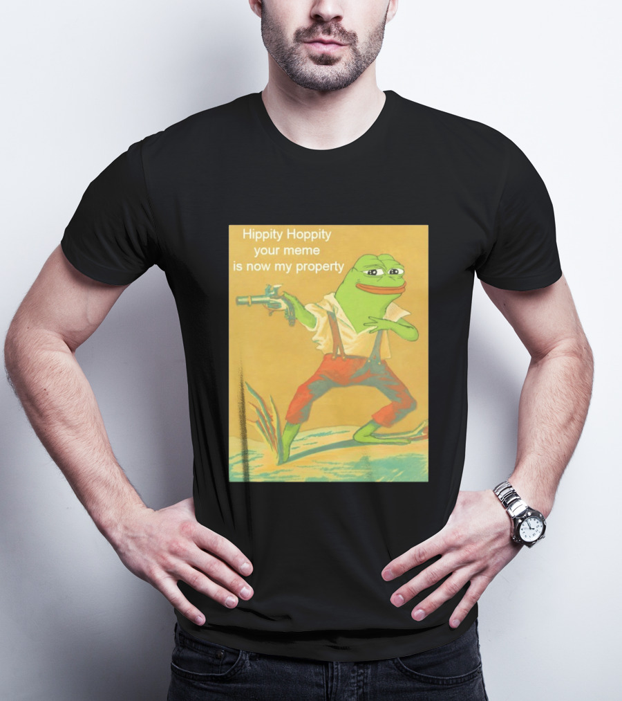 Hippity Hoppity Meme Property Pepe Frog Nostalgia Humor T-Shirt