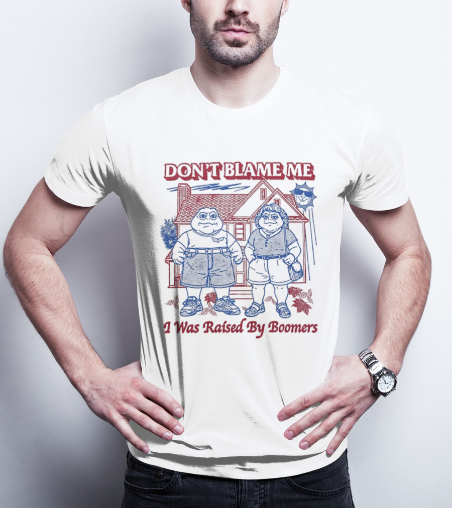 Don't Blame Me I Was Raised By Boomers House Scene With Two Figures T-Shirt