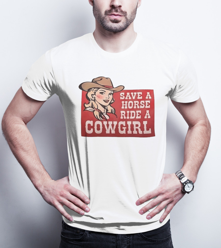 Save A Horse Ride A Cowgirl Western Country Music Vintage Style Cowgirl T-Shirt