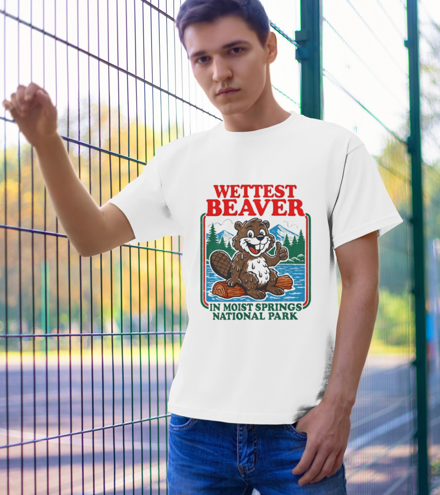 Wettest Beaver In Moist Springs National Park Funny Cartoon Log T-Shirt