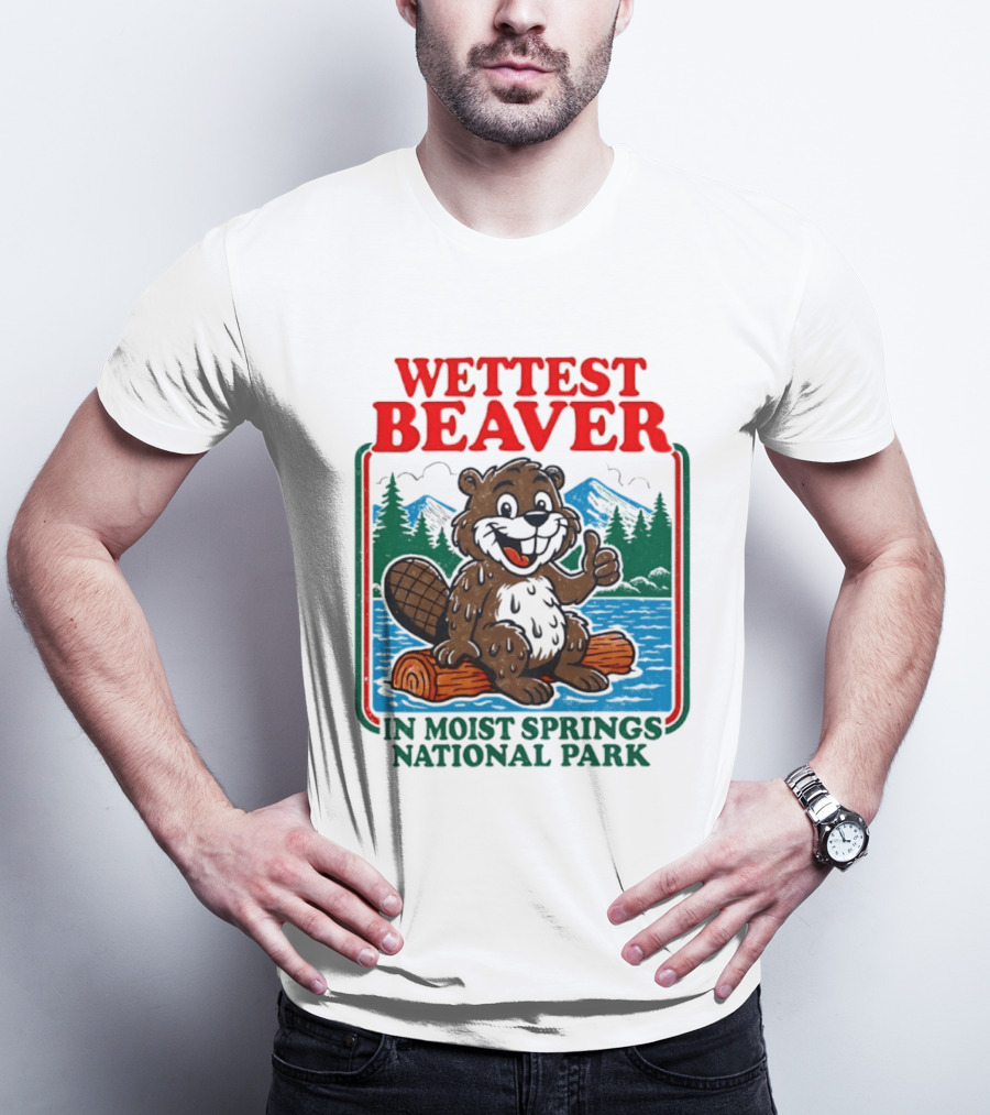 Wettest Beaver In Moist Springs National Park Funny Cartoon Log T-Shirt