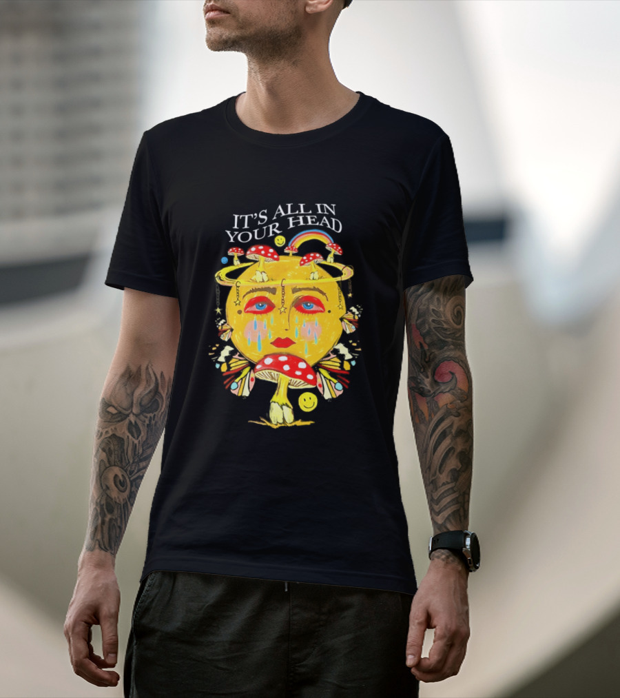 It's All In Your Head Mushroom Psychedelic T-Shirt