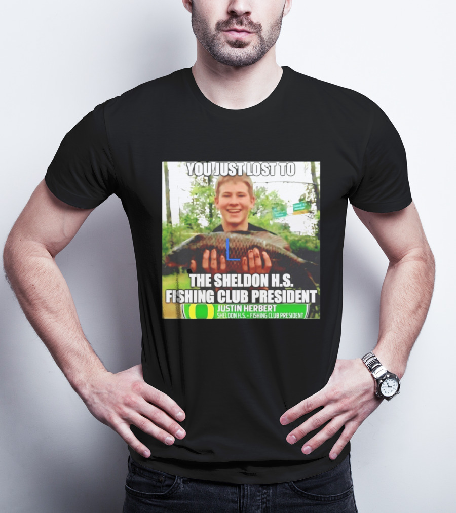 You Just Lost To Justin Hebert Sheldon H.s. Fishing Club President T-Shirt