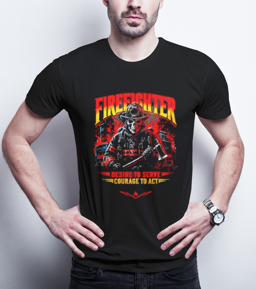 Firefighter Skull Desire To Serve Courage To Act Vintage Fireman Helmet And Axe T-Shirt