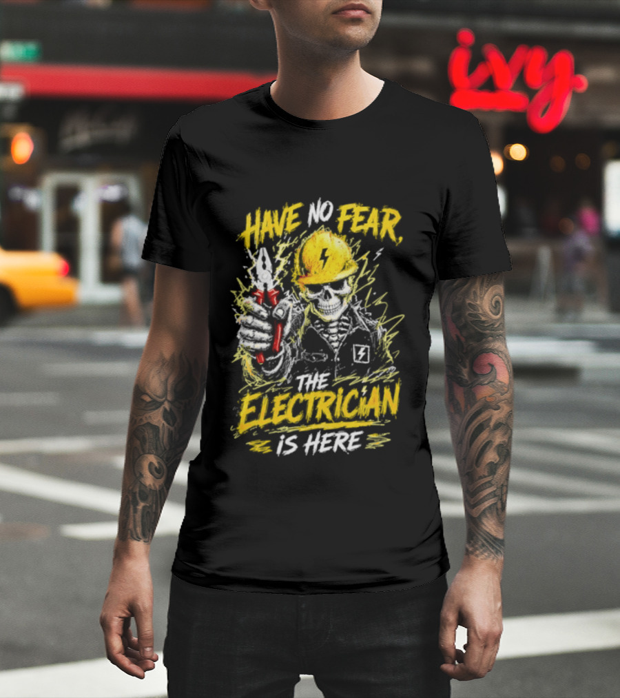 Have No Fear The Electrician Is Here Skeleton Yellow Hard Hat Holding Tool T-Shirt