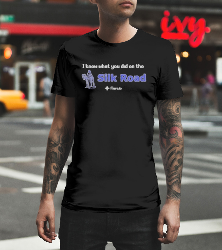 I Know What You Did On The Silk Road Funny Adventure Meme With Camel And Floral T-Shirt