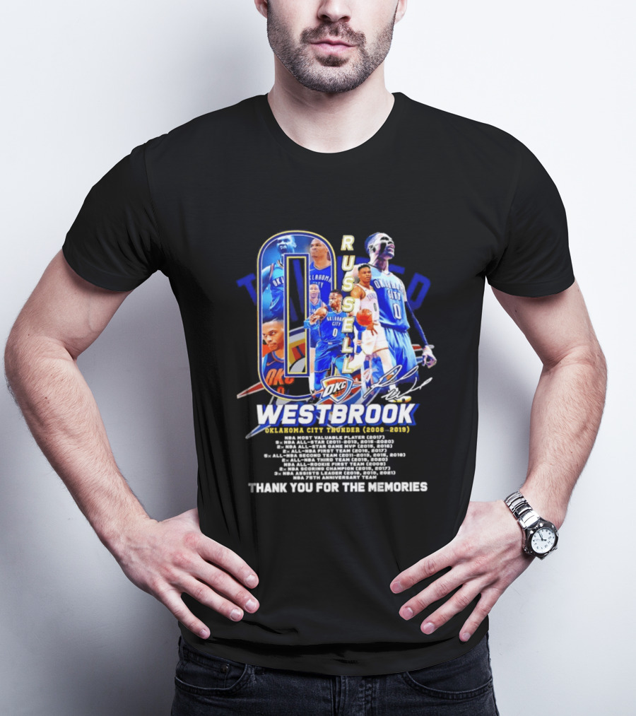 Russell Westbrook 0 Oklahoma City Thunder 2008 2019 Thank You For The Memories T-Shirt