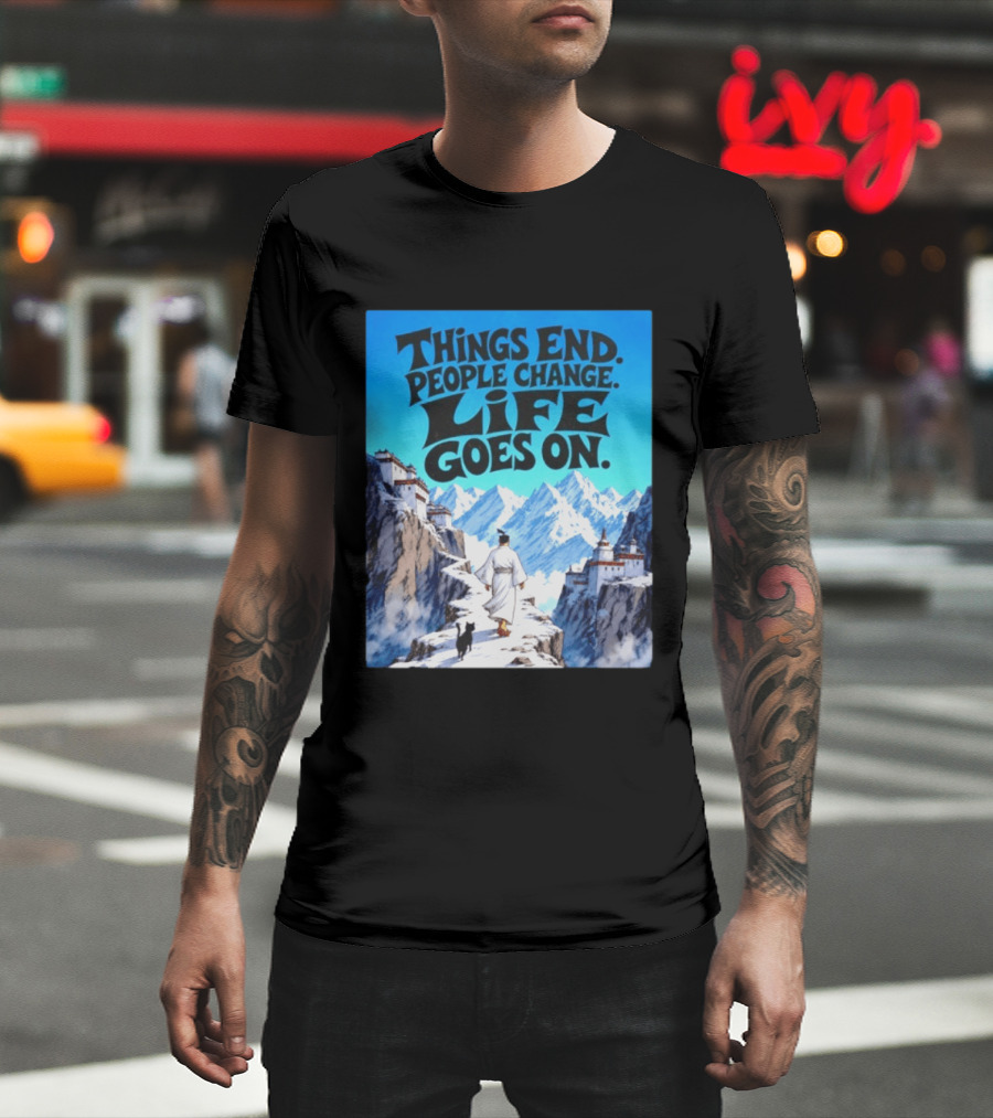 Things End People Change Life Goes On Samurai Jack Journey Through Mountains T-Shirt