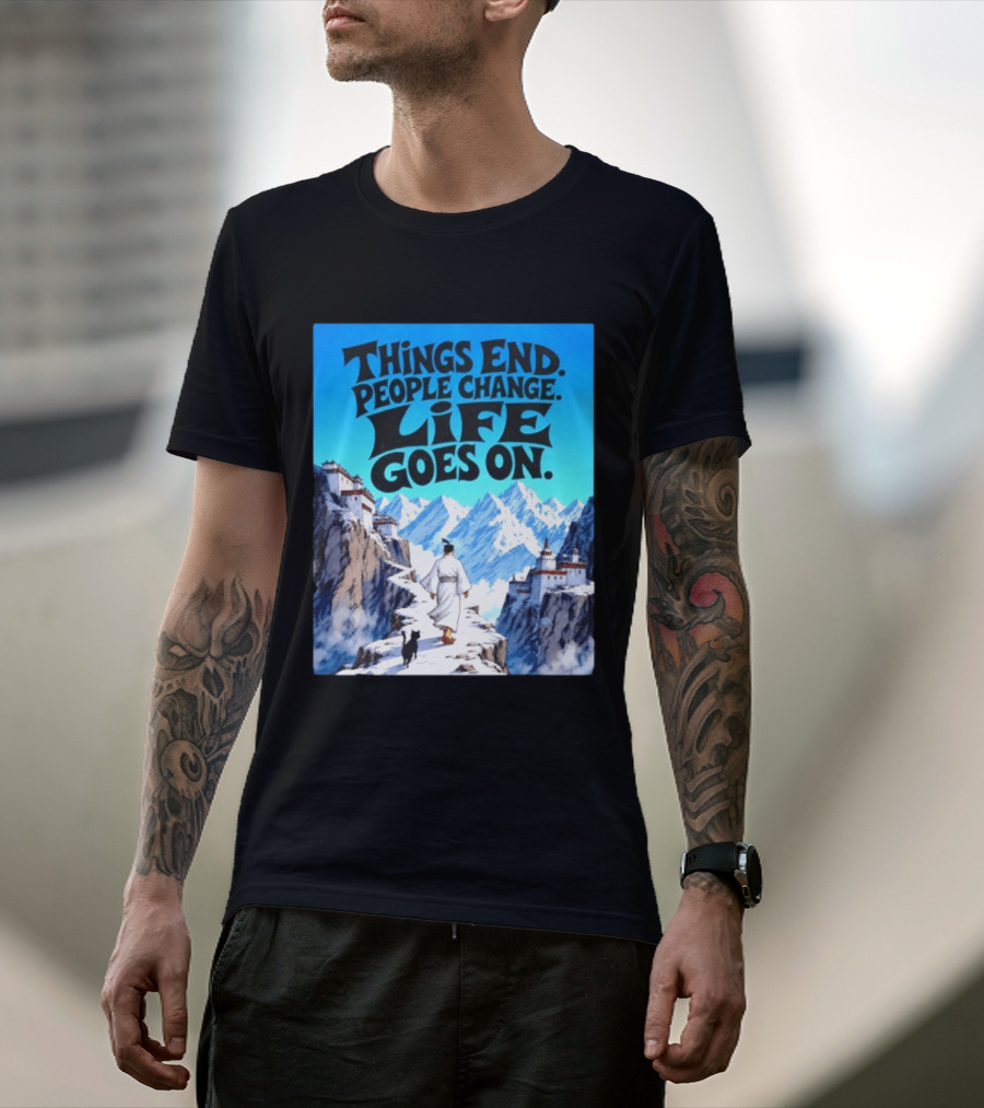 Things End People Change Life Goes On Samurai Jack Journey Through Mountains T-Shirt