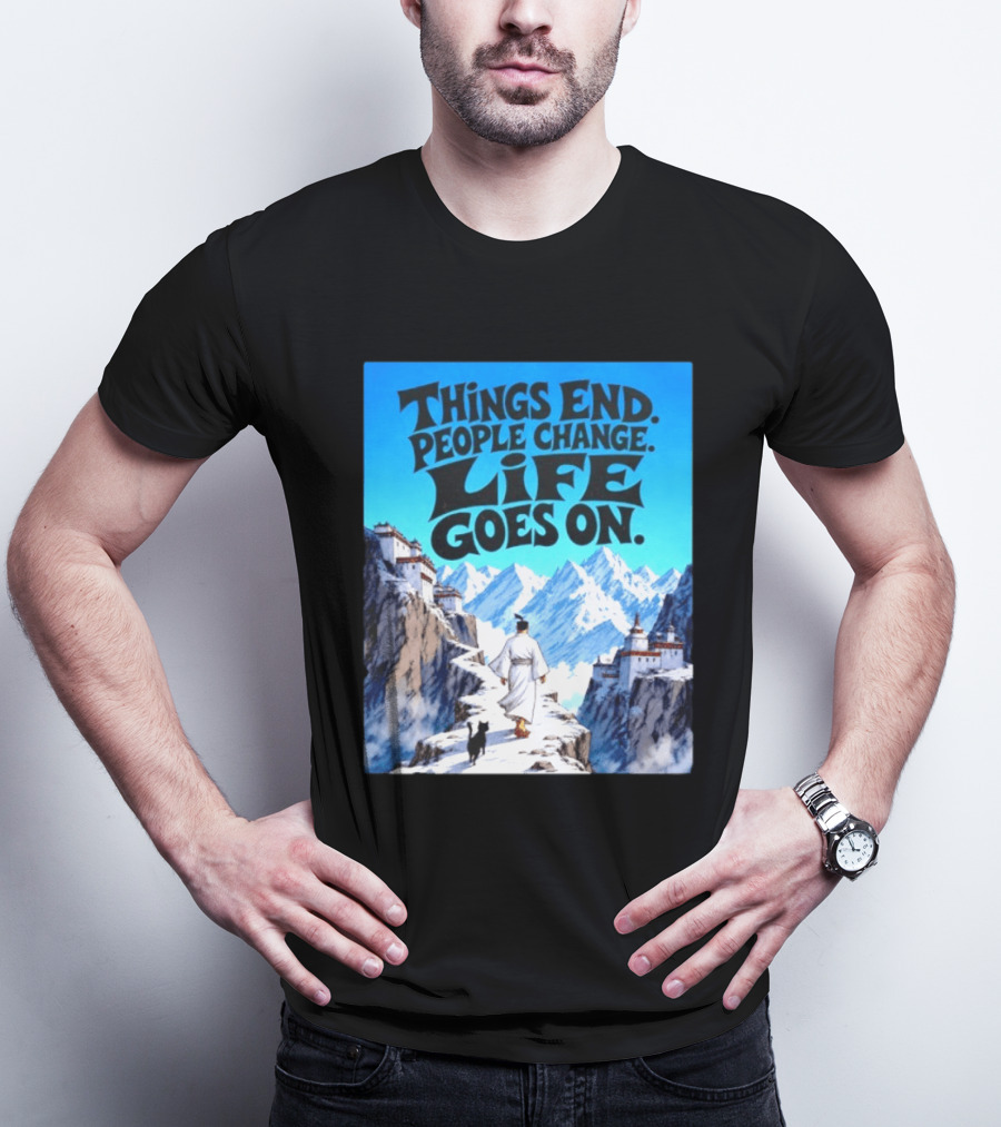 Things End People Change Life Goes On Samurai Jack Journey Through Mountains T-Shirt