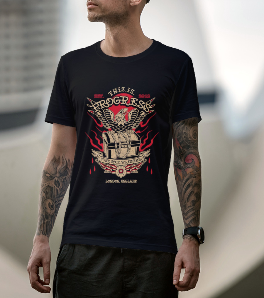 This Is Progress Punk Rock Wrestling London England Est. 2012 Eagle Chest Flames T-Shirt