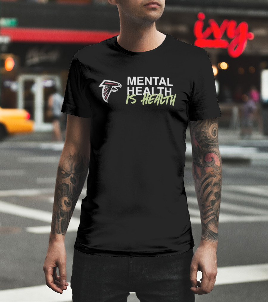 Atlanta Falcons Mental Health Is Health 2026 T-Shirt