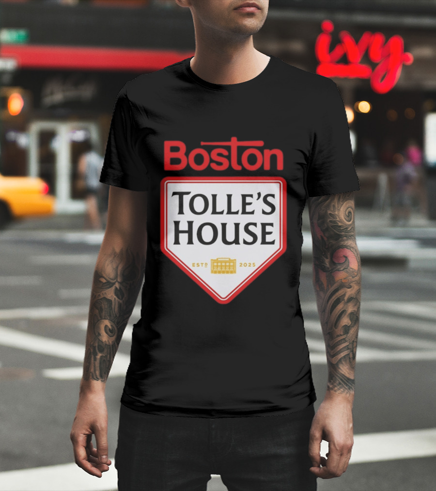 Boston Tolle's House Baseball Est 2025 T-Shirt