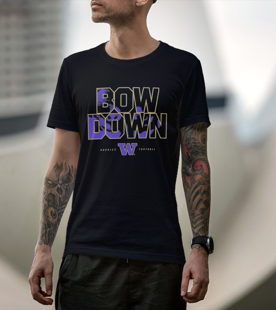 Bow Down Washington Huskies Football W T-Shirt