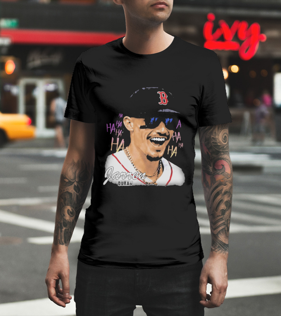 Jarren Duran They Laughed I Kept Going Boston Baseball Humor T-Shirt