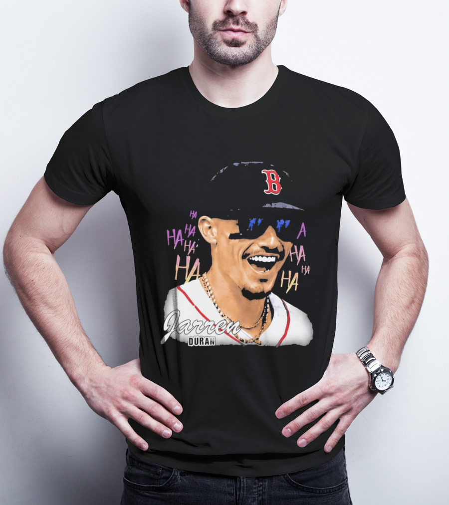 Jarren Duran They Laughed I Kept Going Boston Baseball Humor T-Shirt