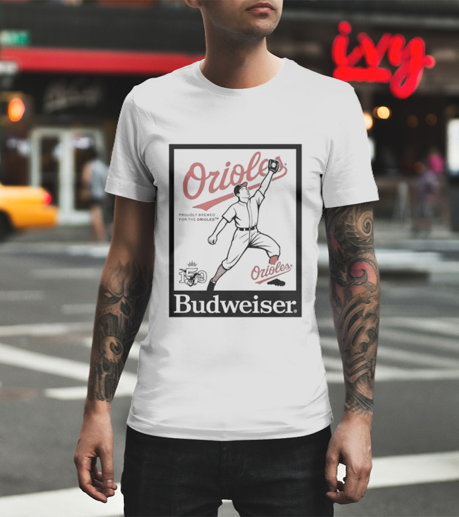 Budweiser 150 Years Orioles Baseball Vintage Player With Ball T-Shirt