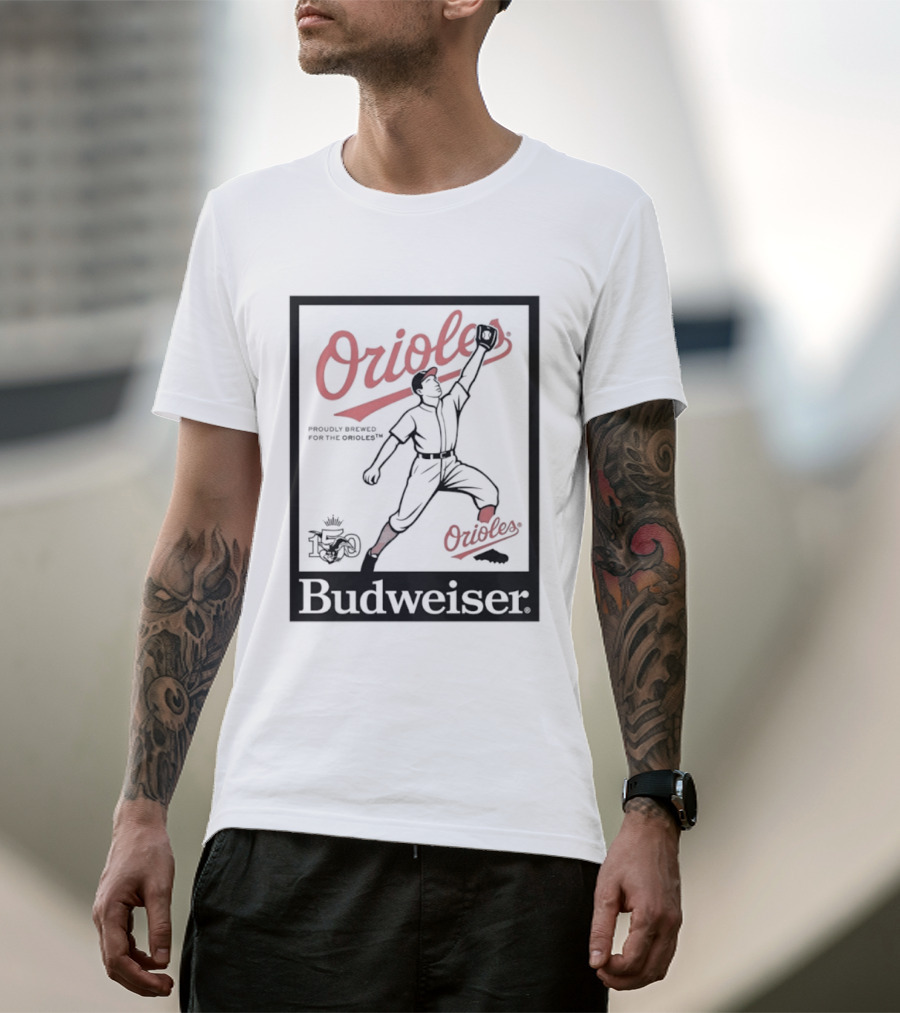 Budweiser 150 Years Orioles Baseball Vintage Player With Ball T-Shirt