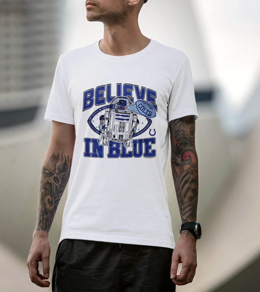 Believe In Blue Indianapolis Colts Star Wars R2D2 Collaboration T-Shirt