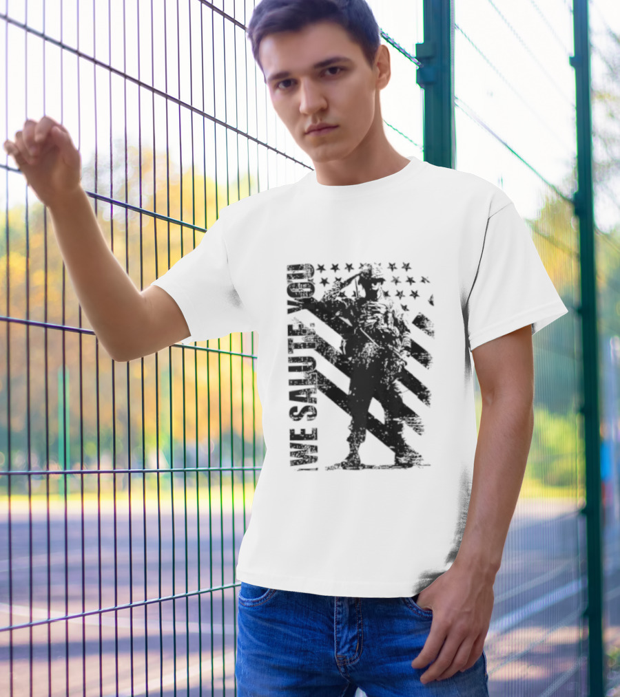 We Salute You Soldier American Flag Military Stars Stripes T-Shirt