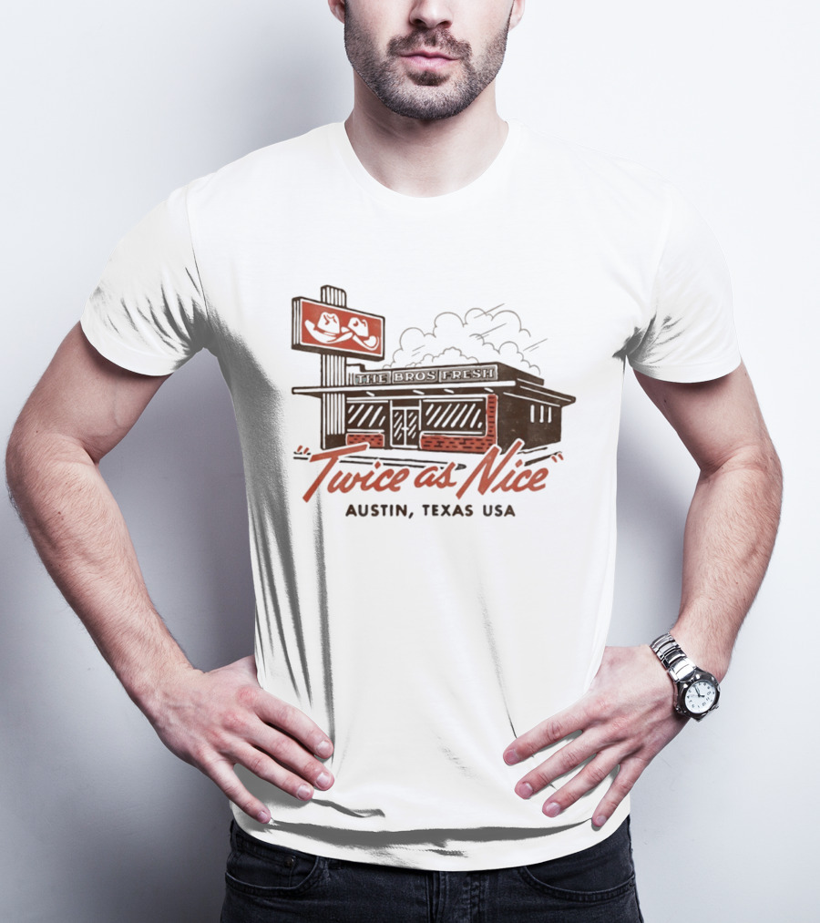 The Bros Fresh Twice As Nice Austin Texas USA Retro Storefront And Skateboard Sign T-Shirt