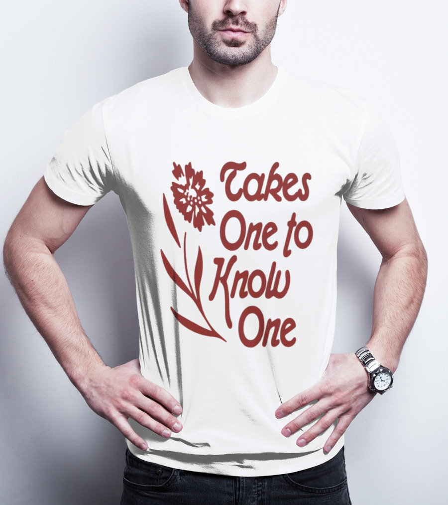 Takes One To Know One Thebeachesband Floral T-Shirt
