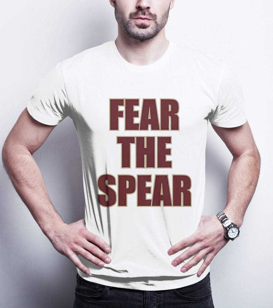 Fear The Spear Florida State Seminoles Football T-Shirt
