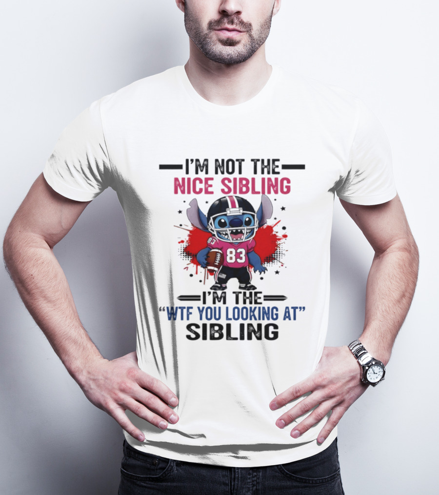 I'm Not The Nice Sibling I'm The WTF You Looking At Sibling Stitch Football Outfit 83 T-Shirt