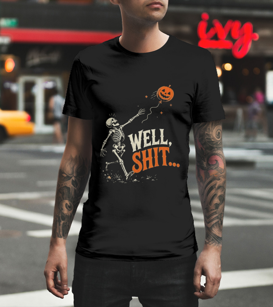 Skeleton Well Shit Lost Pumpkin Balloon Halloween T-Shirt