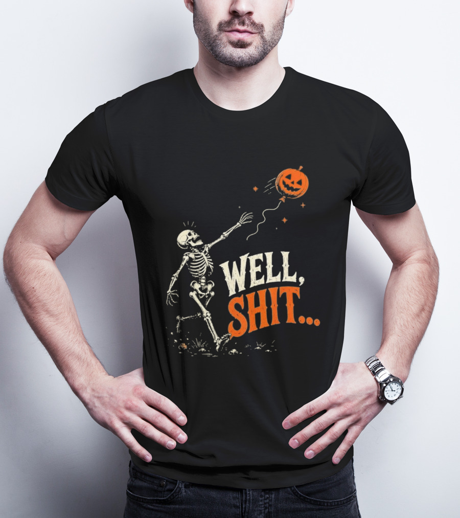 Skeleton Well Shit Lost Pumpkin Balloon Halloween T-Shirt