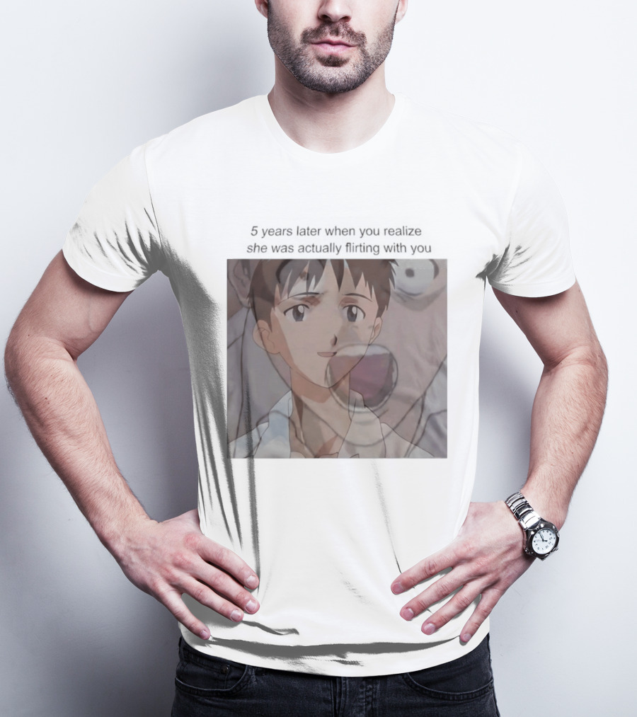 Neon Genesis Evangelion 5 Years Later Realizing She Was Actually Flirting Anime Moments T-Shirt