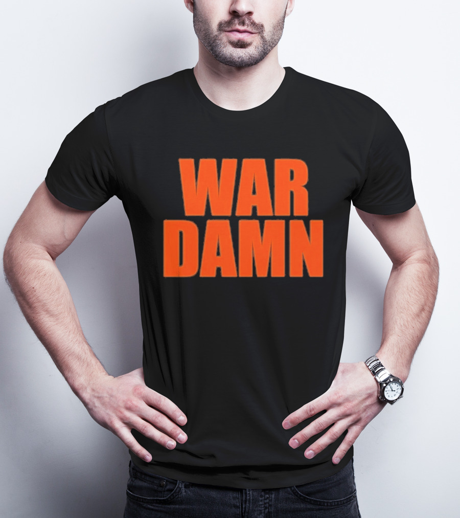 War Damn T-Shirt