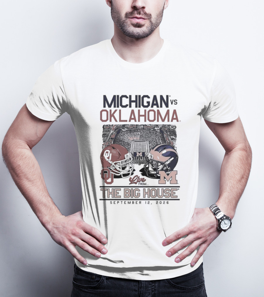 Michigan Vs Oklahoma Football Game The Big House September 12 2026 T-Shirt