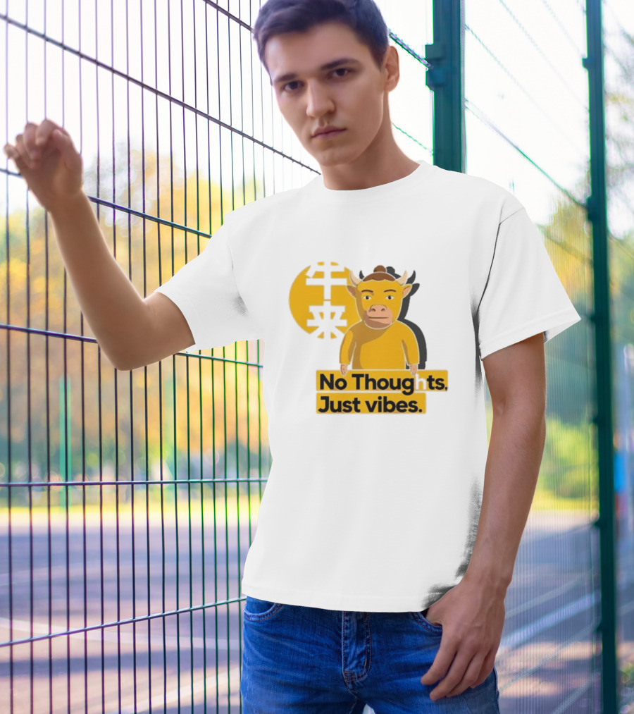 Niu Lai Ox No Thoughts Just Vibes Yellow T-Shirt
