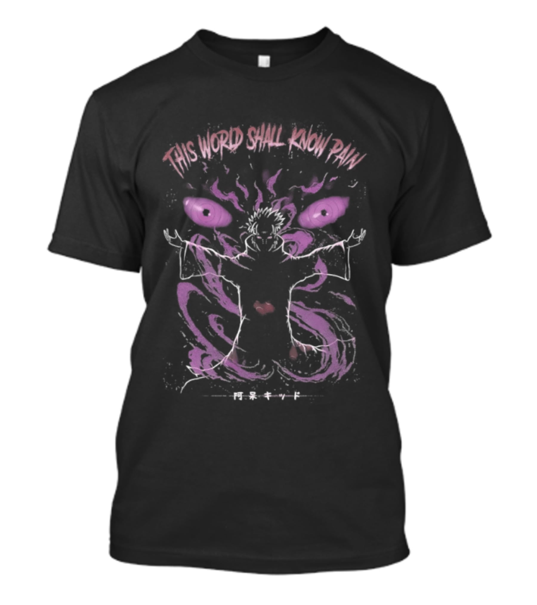 Naruto Shippuden Six Paths Rinnegan Akatsuki This World Shall Know Pain T-Shirt