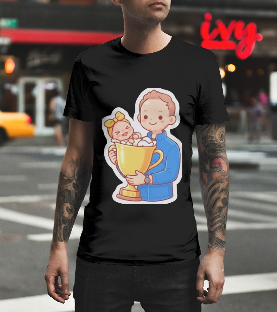 My Greatest Trophy Dad Holding Baby In Golden Cup T-Shirt
