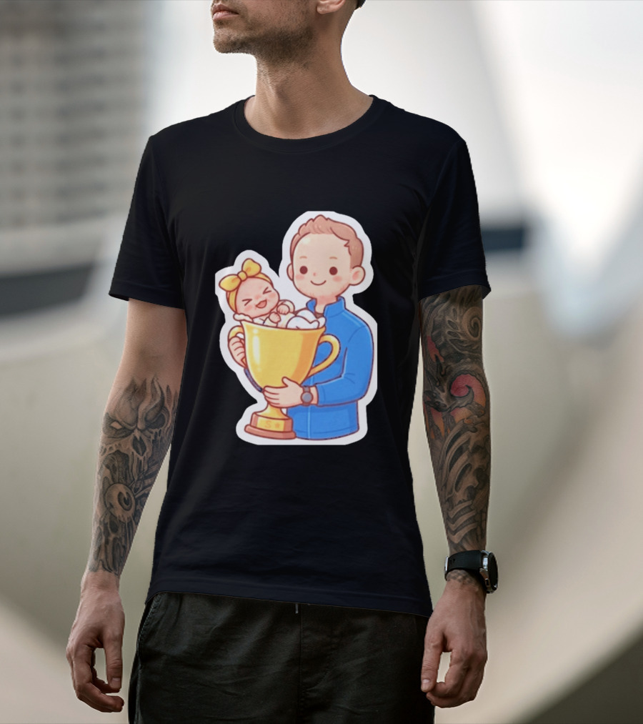 My Greatest Trophy Dad Holding Baby In Golden Cup T-Shirt