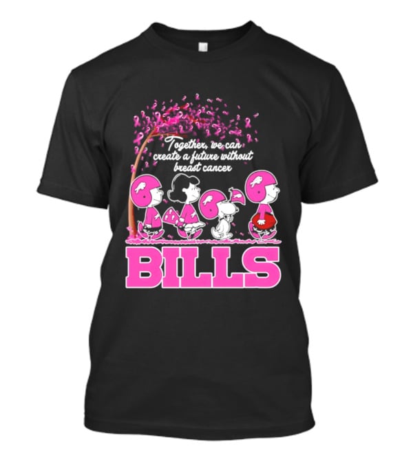 Peanuts Buffalo Bills Together We Can Create A Future Without Breast Cancer T-Shirt