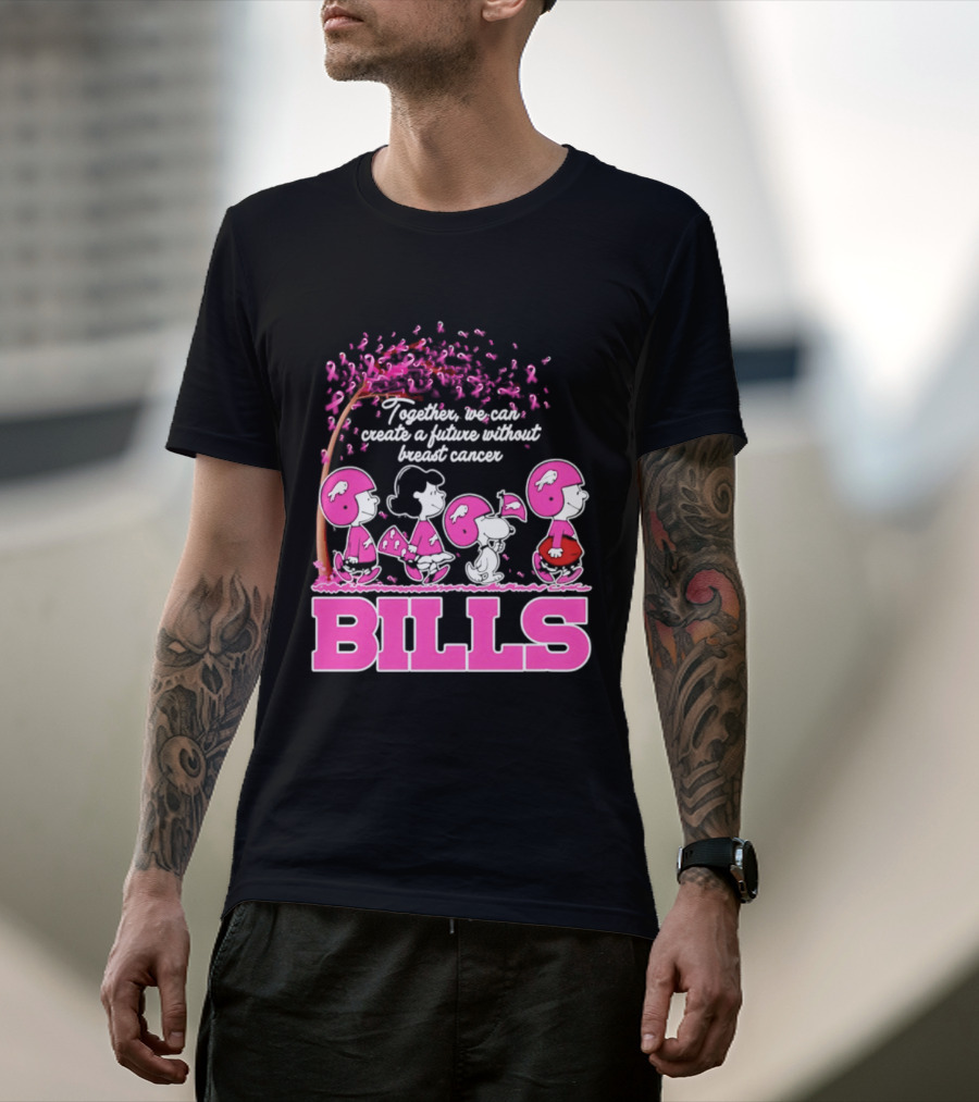 Peanuts Buffalo Bills Together We Can Create A Future Without Breast Cancer T-Shirt