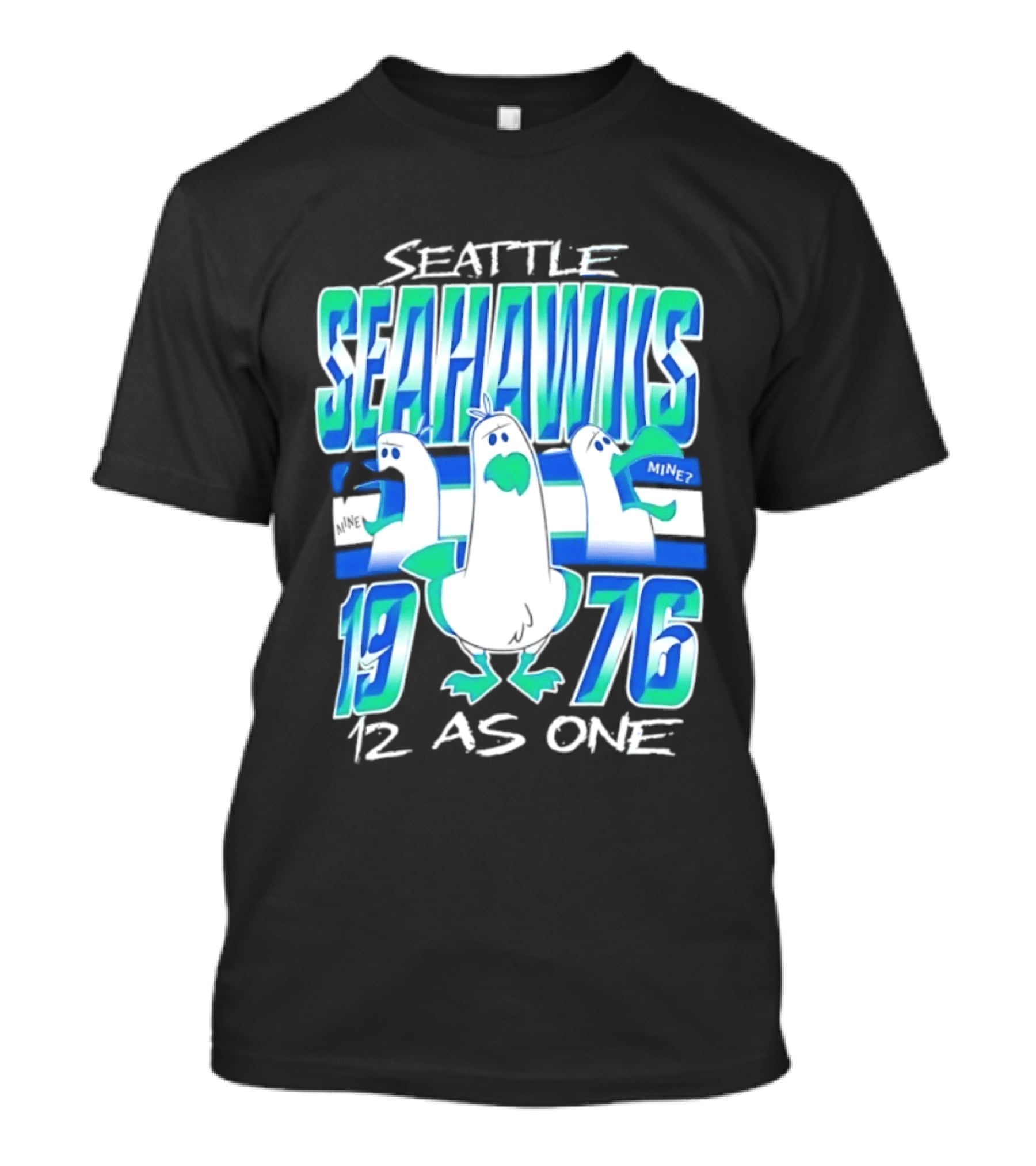 Seattle Seahawks 1976 Seagulls Mine 12 As One T-Shirt