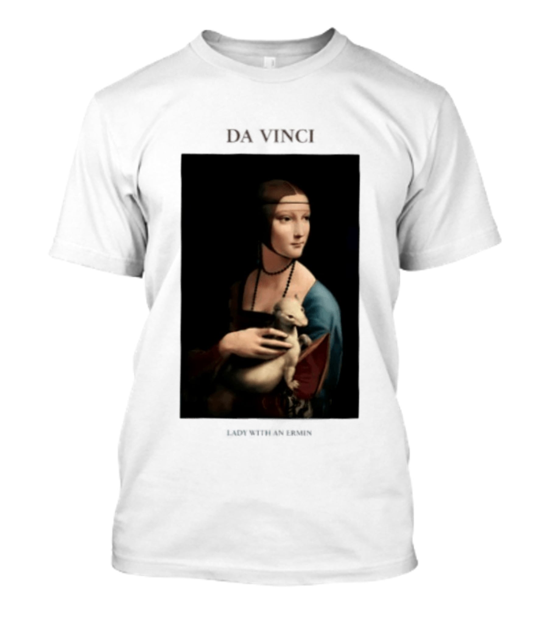 Lady With An Ermine Leonardo Da Vinci Painting Da Vinci T-Shirt