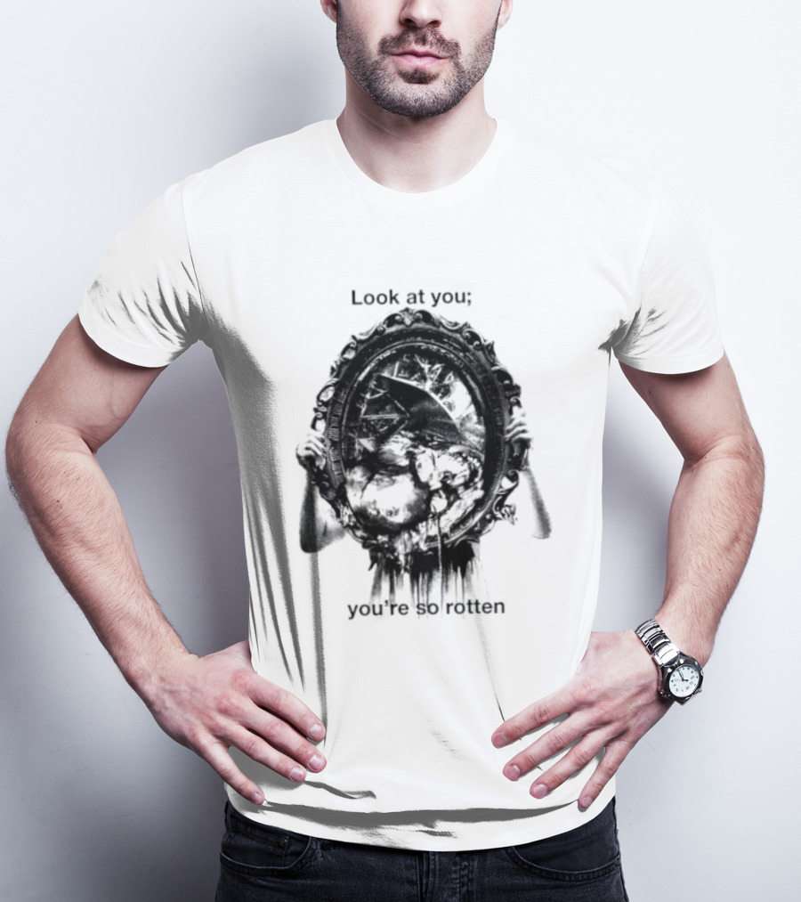 Look At You You're So Rotten Gothic Skull Mirror T-Shirt