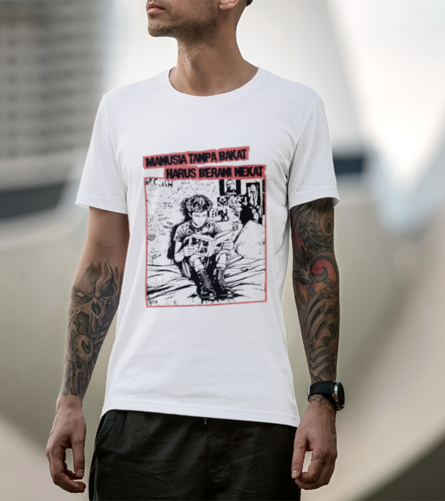 Manusia Tanpa Bakat Harus Berani Nekat Punk Collage T-Shirt