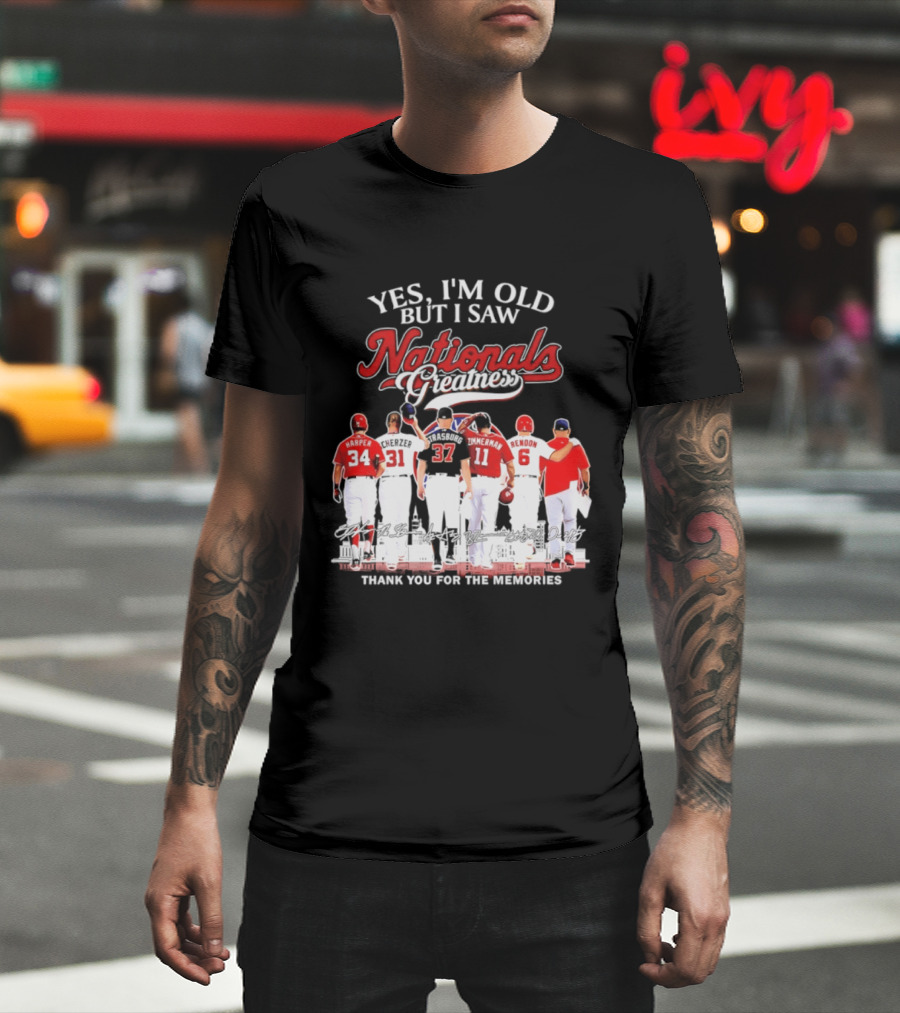 Yes I'm Old But I Saw Nationals Greatness Thank You For The Memories Harper Zimmerman Rendon T-Shirt