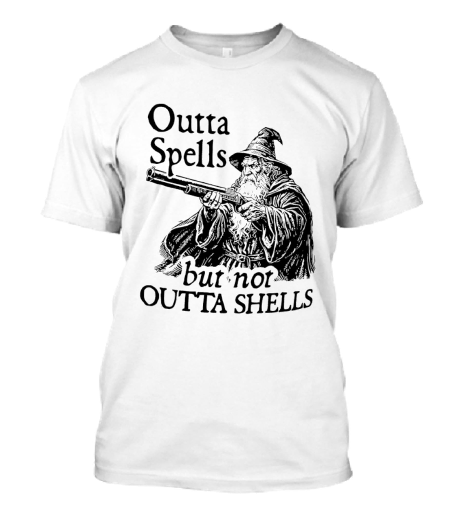 Outta Spells But Not Outta Shells Wizard With Shotgun T-Shirt