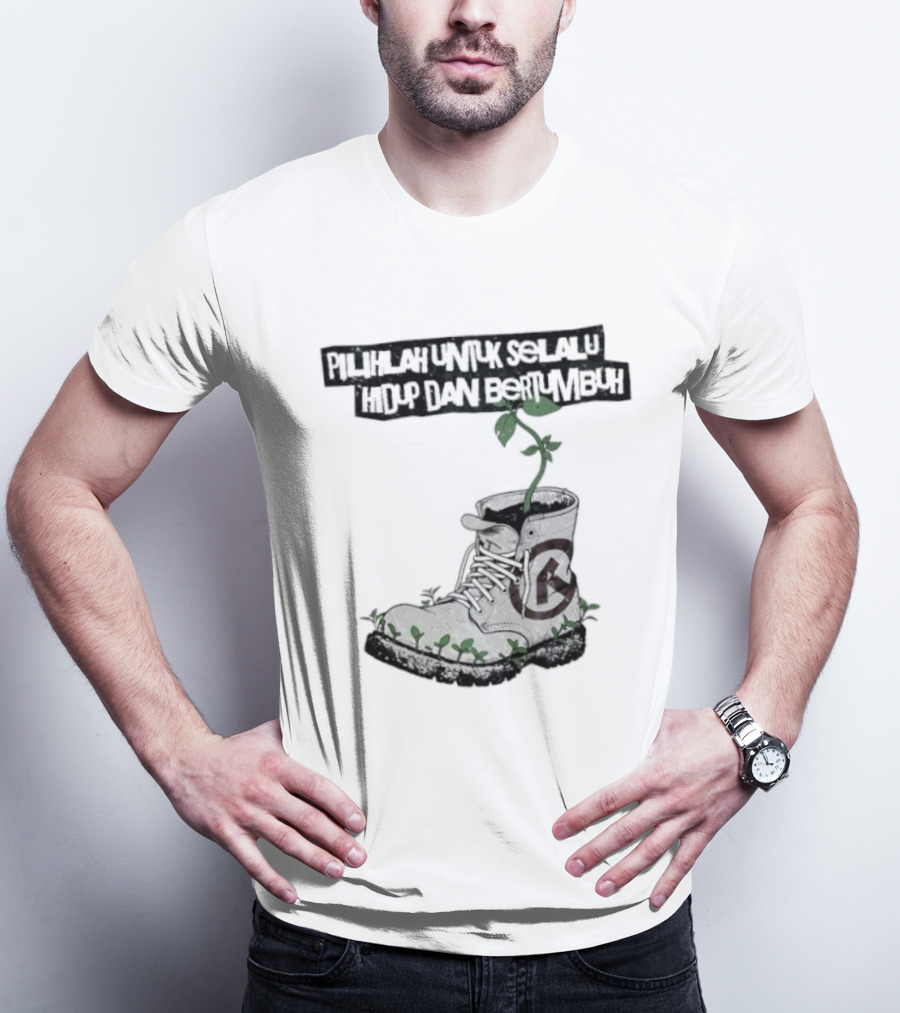 Pilihlah Untuk Selalu Hidup Dan Bertumbuh Tanaman Dalam Boot T-Shirt