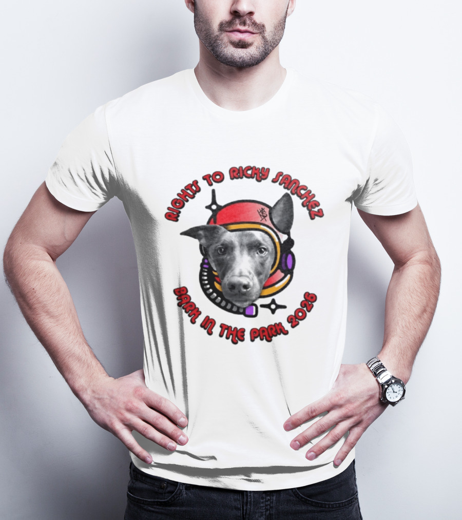 Rights To Ricky Sanchez 2026 Bark In The Park Dog Astronaut T-Shirt